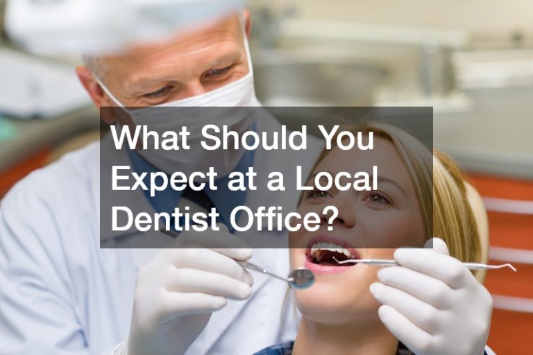 What Should You Expect at a Local Dentist Office? - American Dental Care